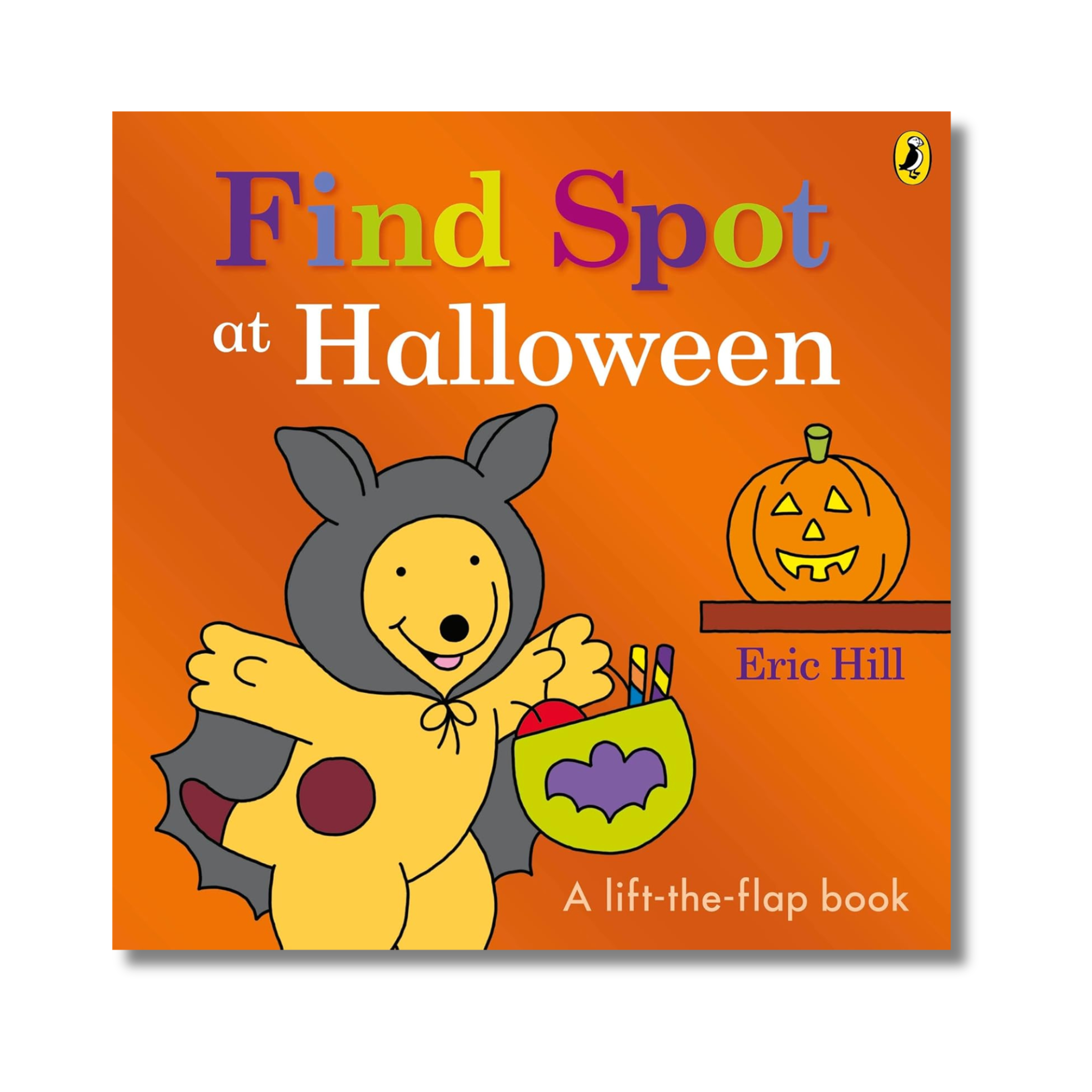 Find Spot at Halloween: A Lift-the-Flap Story By Eric Hill (Boardbook ...
