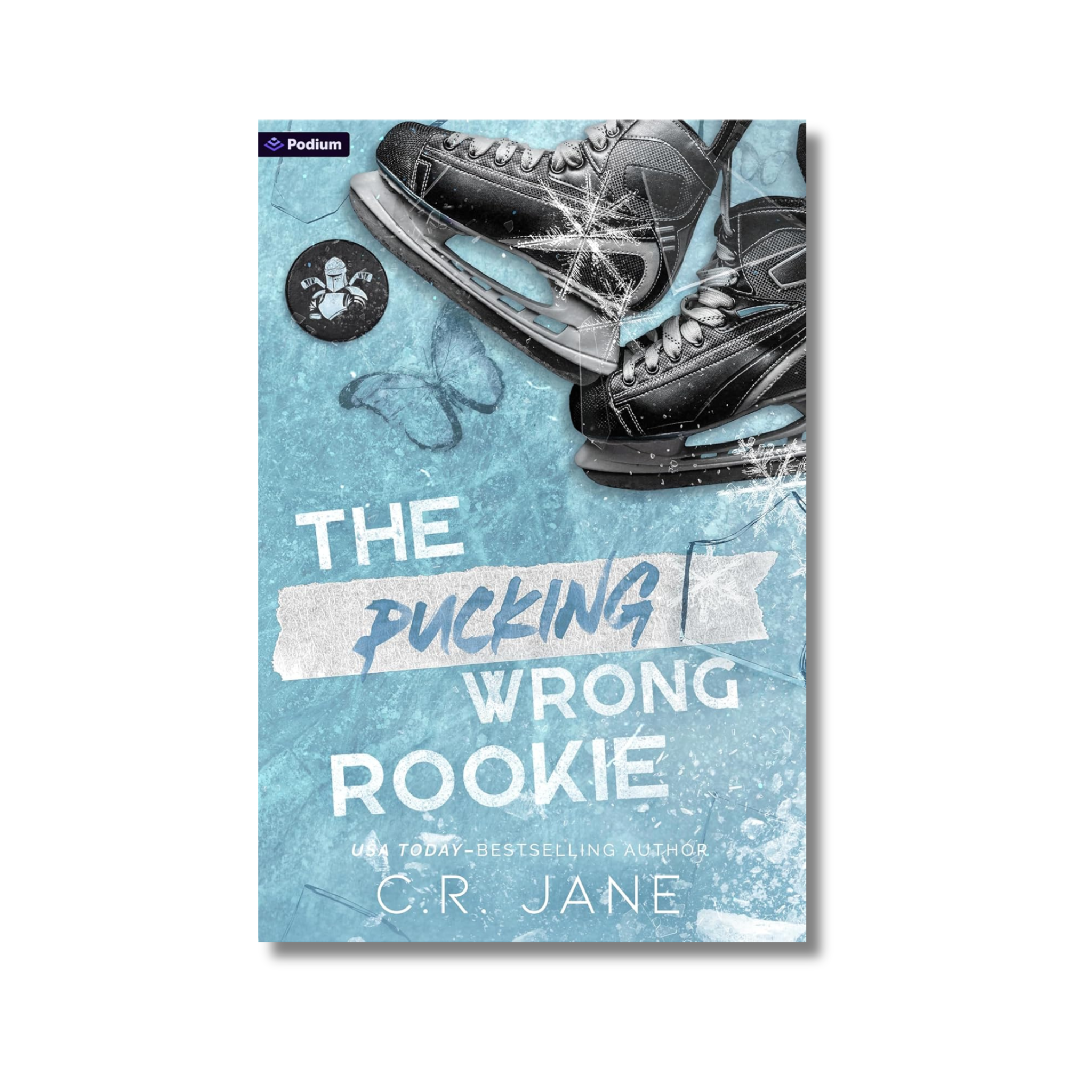The Pucking Wrong Rookie: Pucking Wrong Series #5 By C.R. Jane ...