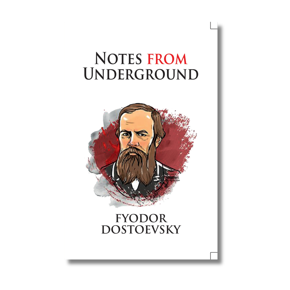 Notes from the Underground By Fyodor Dostoevsky (Paperback) - Gyaanstore