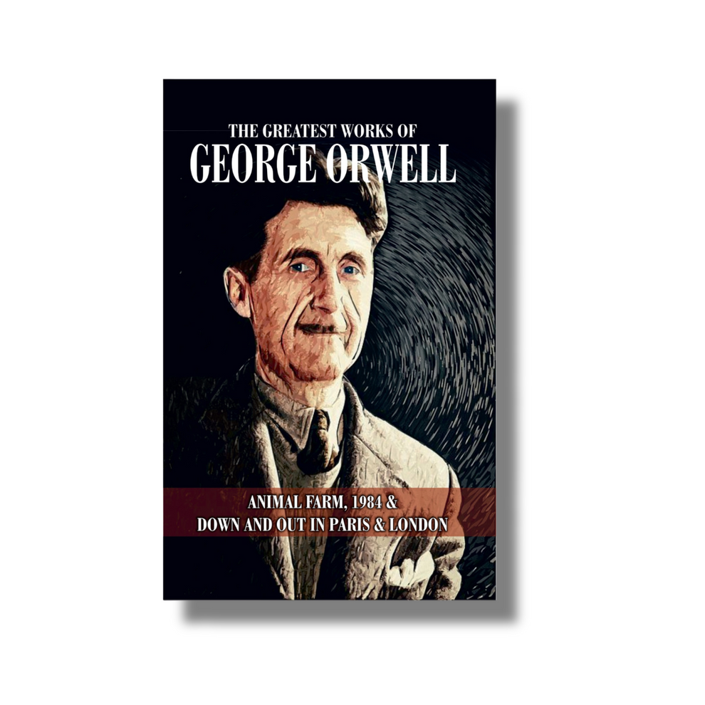 The Greatest Works of George Orwell (Paperback) - Gyaanstore