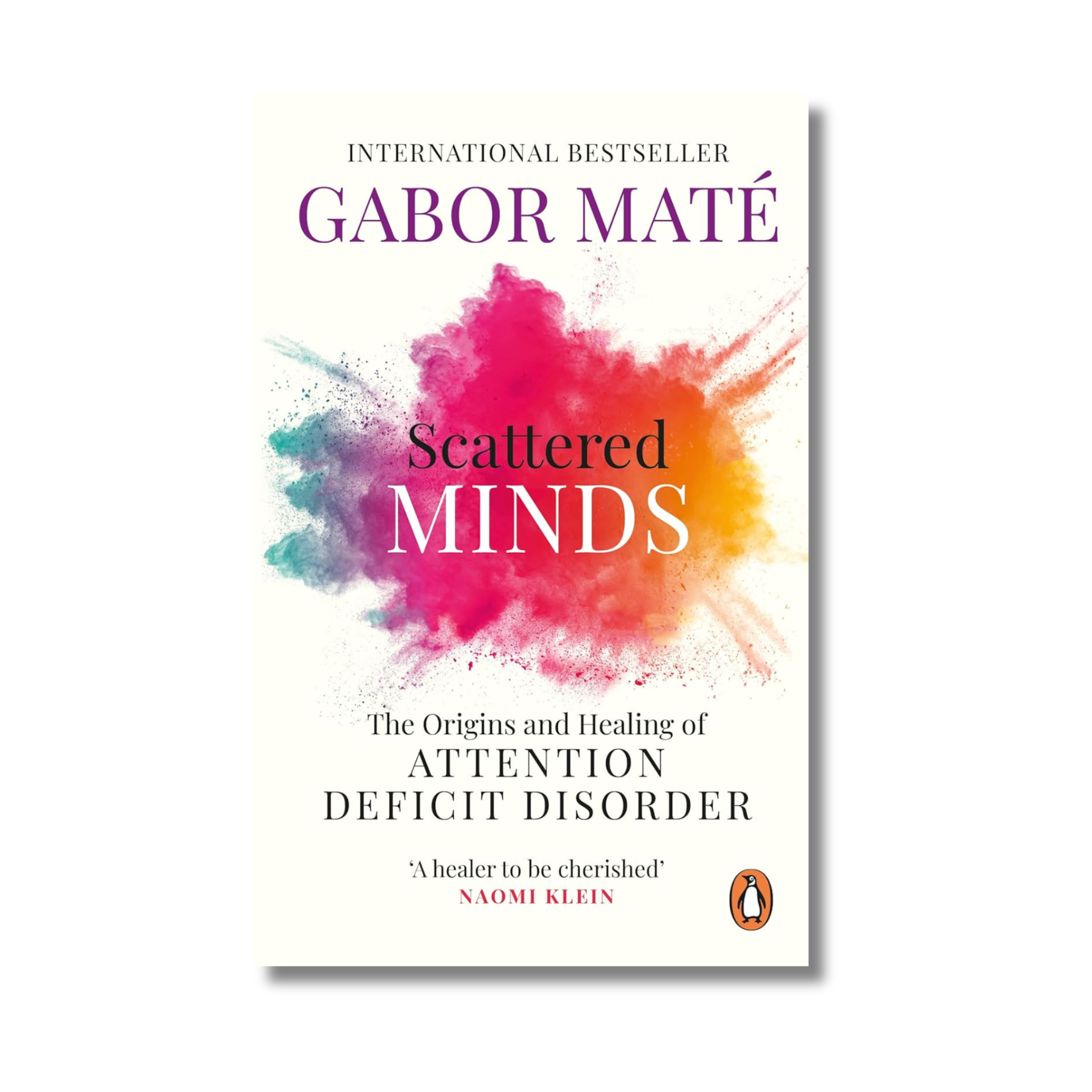Scattered Minds By Gabor Maté (Paperback) - Gyaanstore