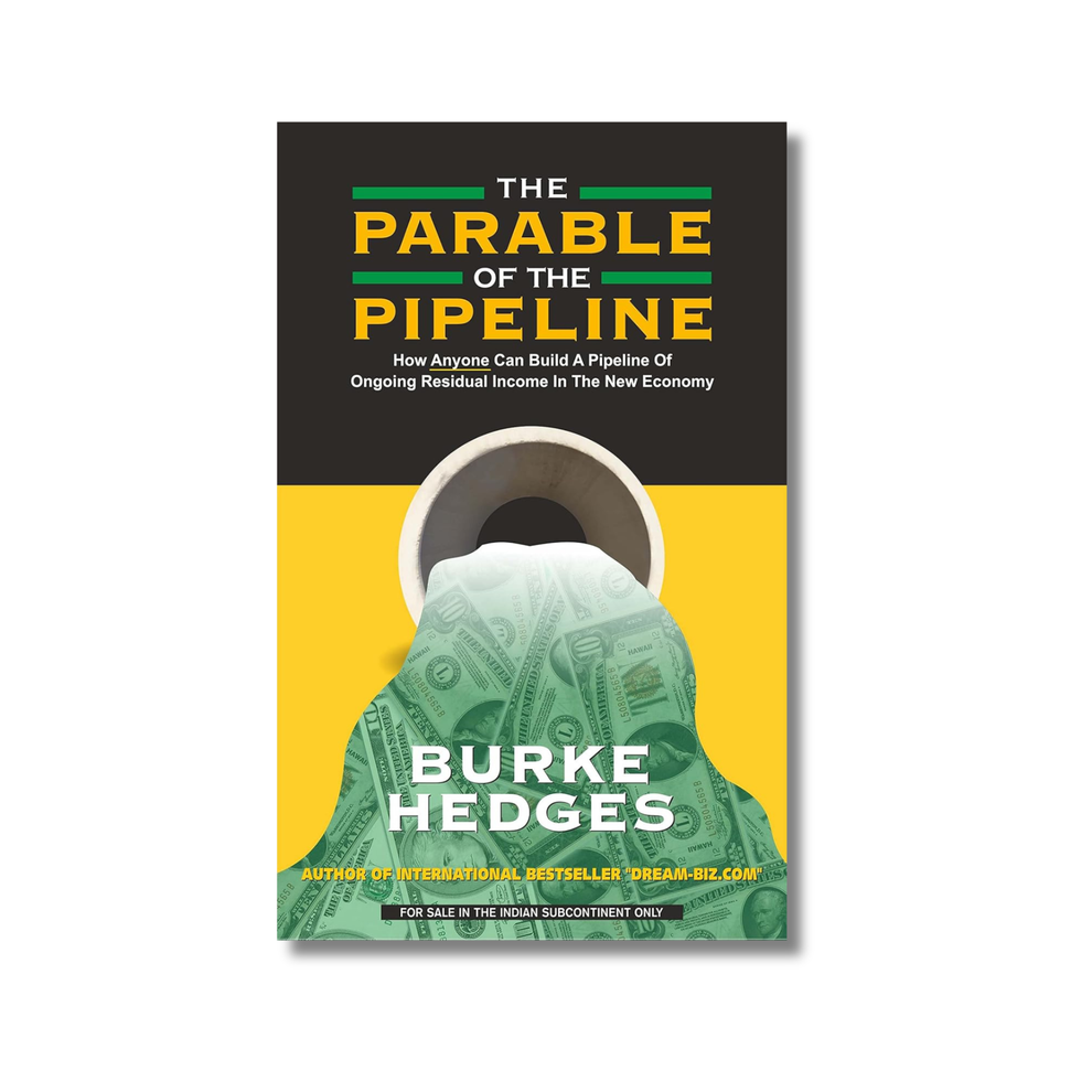 The Parable of the Pipeline By Burke Hedges (Paperback) - Gyaanstore