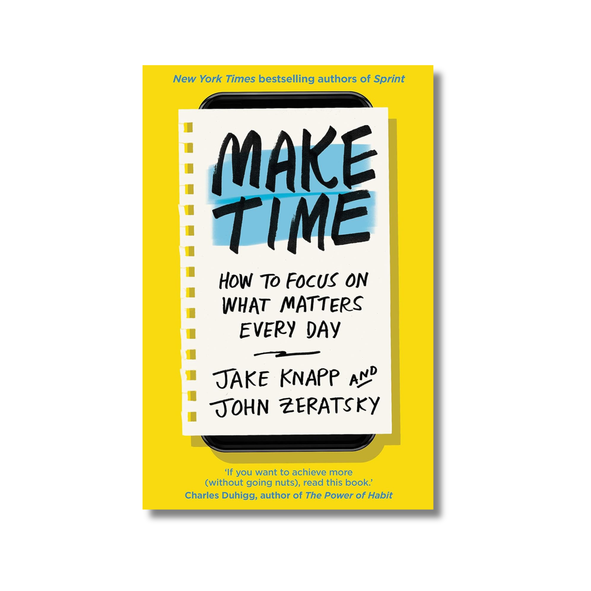 Make Time By Jake Knapp and John Zeratsky (Paperback) - Gyaanstore